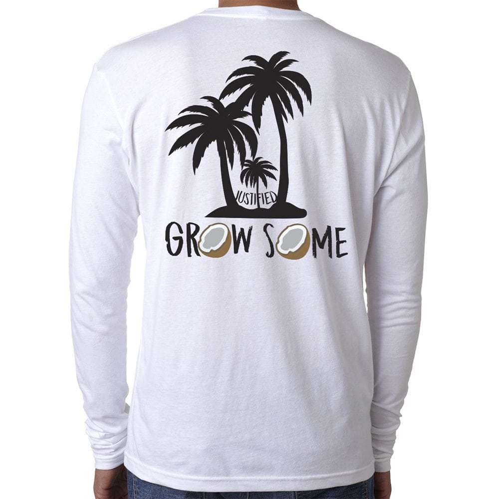 Grow Some Long Sleeve Tee | Justified Cultures